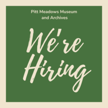 Summer Museum Collections Technician | Pitt Meadows Museum
